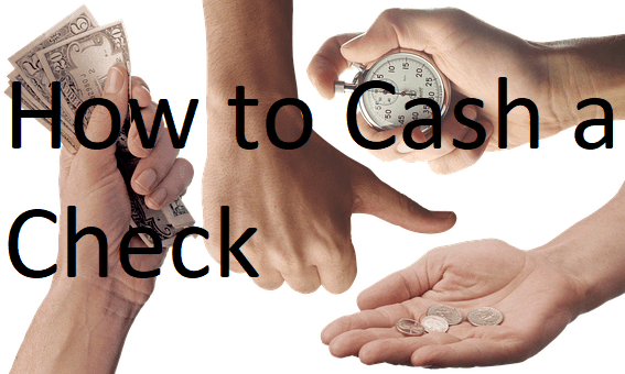 How to Cash a Check Fast and Easily - Understanding Money