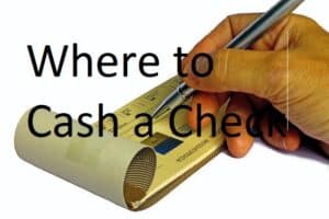 Where To Cash A Check (7 Places) - Understanding Money