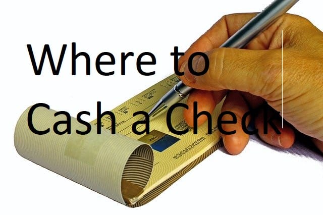 Where To Cash A Check (7 Places) - Understanding Money