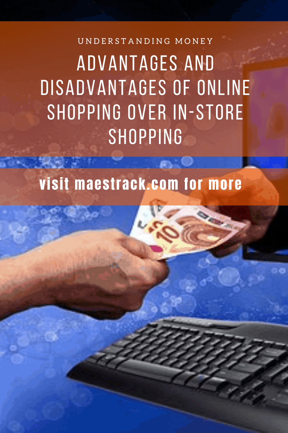 Advantages and Disadvantages Of Online Shopping Over In-Store Shopping ...