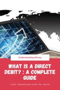 What Is A Direct Debit? : A Complete Guide - Understanding Money