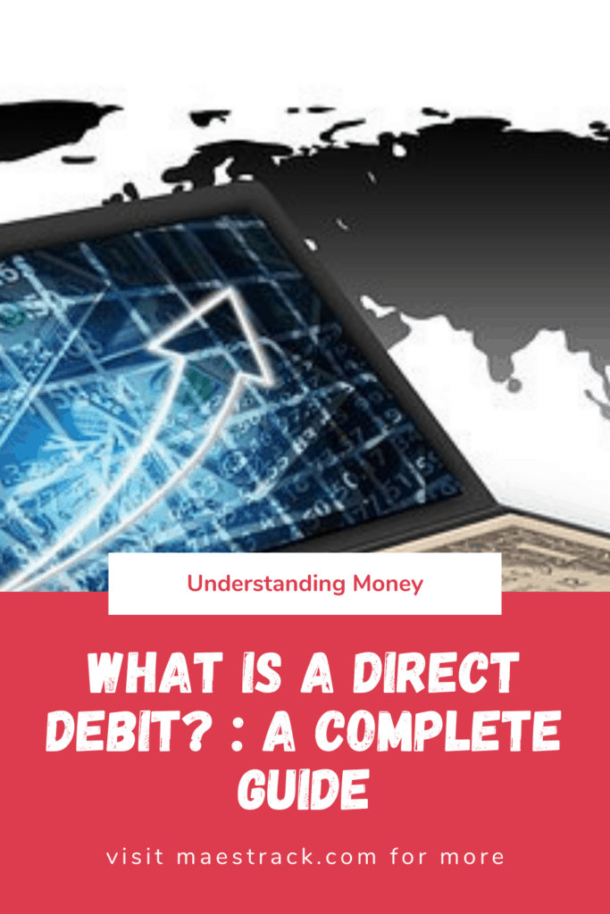 What Is A Direct Debit? : A Complete Guide - Understanding Money